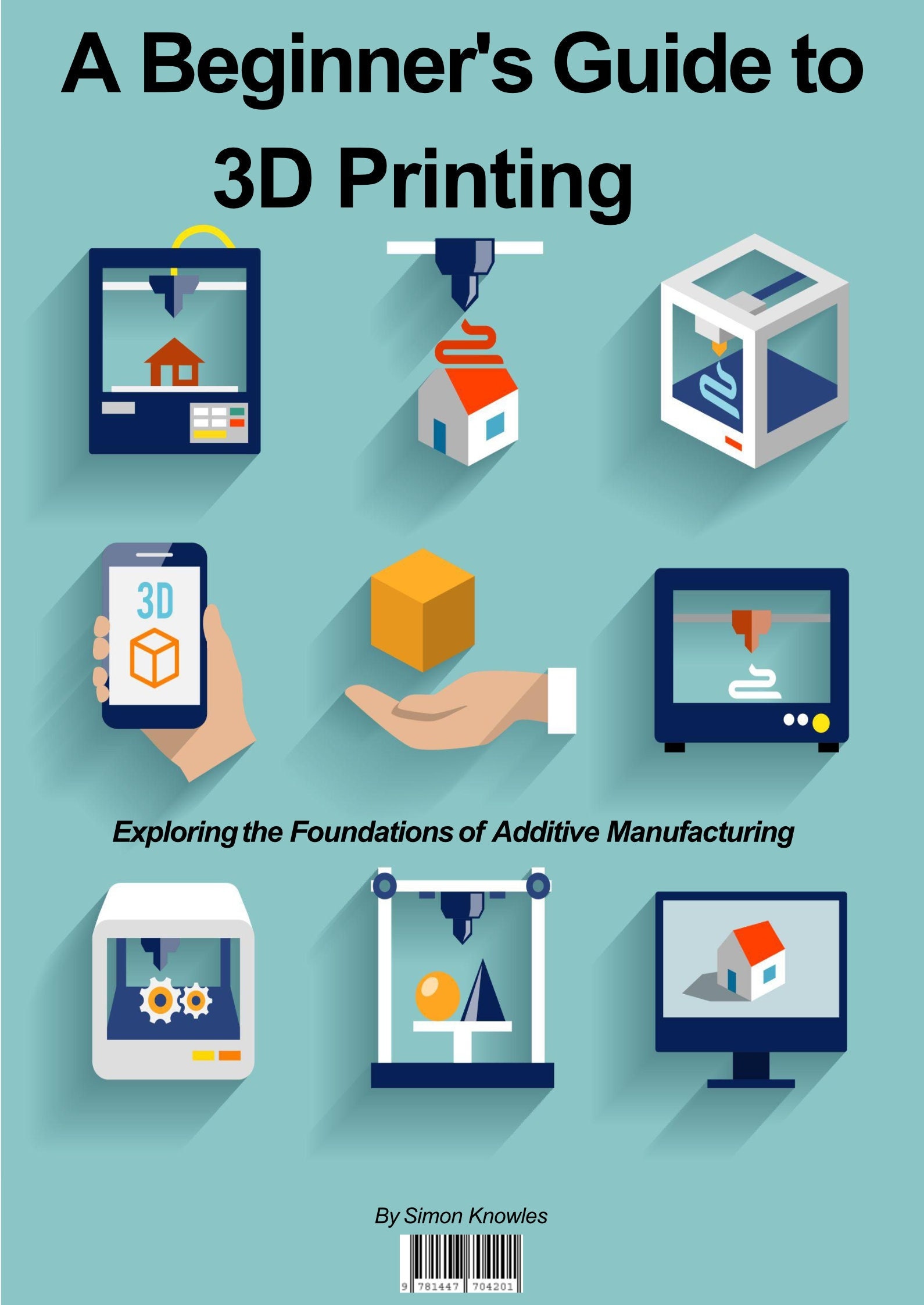 Beginner's Guide to 3D Printing: Unleash Your Creativity and Make With ...