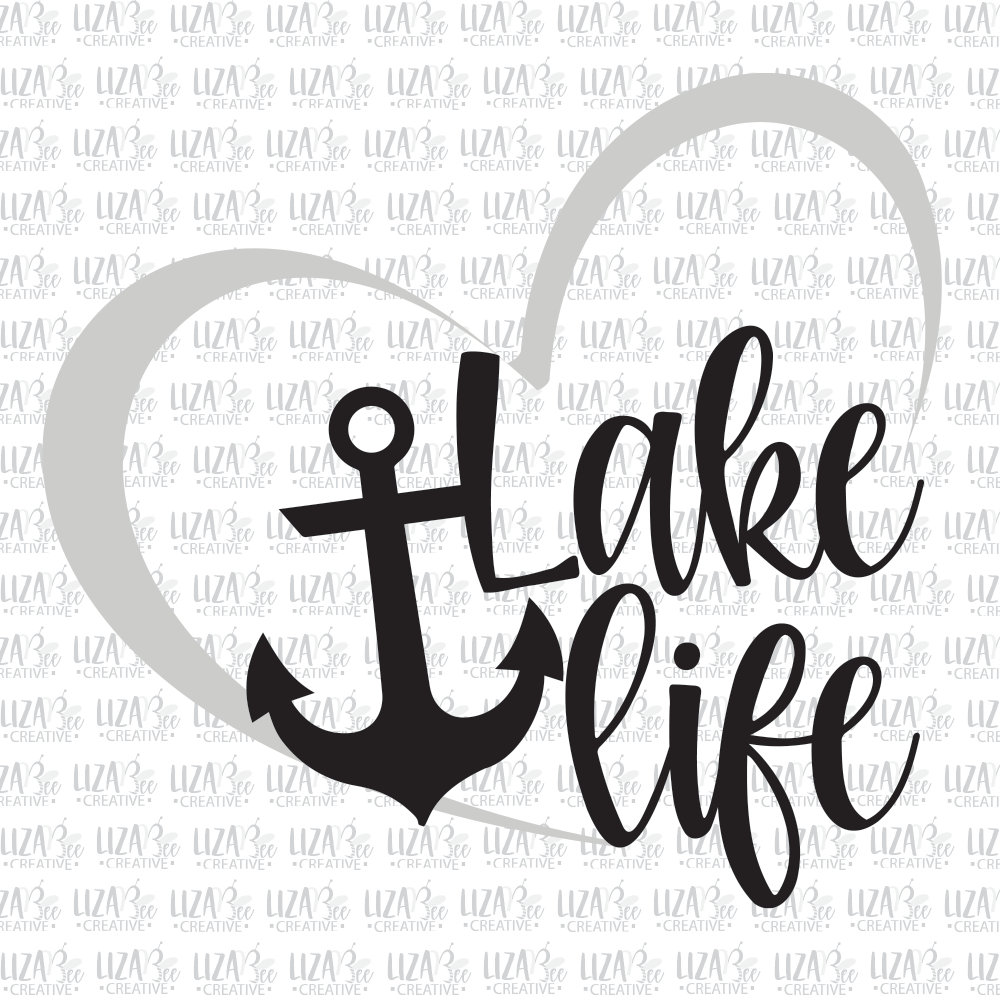 Lake Life Svg Dxf Eps and Png Anchor Svg Lake Svg Lake - Etsy Australia