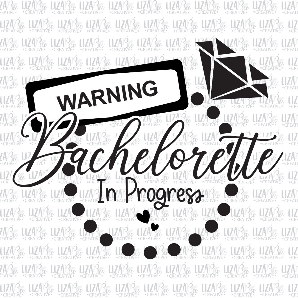 Bachelorette Party svg dxf eps and png Party in progress | Etsy