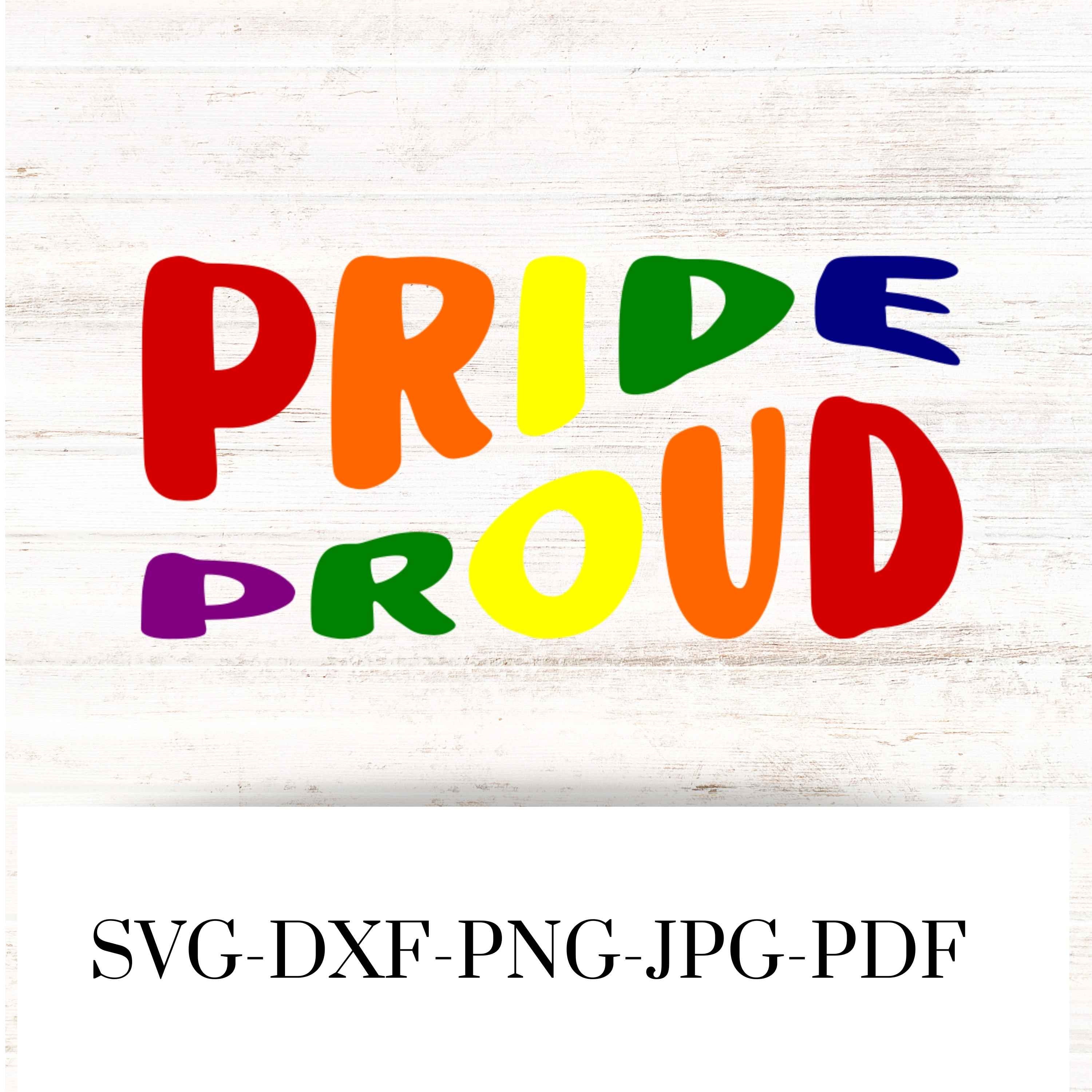 Pride Proud SVG DXF Pride , Lgbtq Pride Proud Png , Pride Png ...