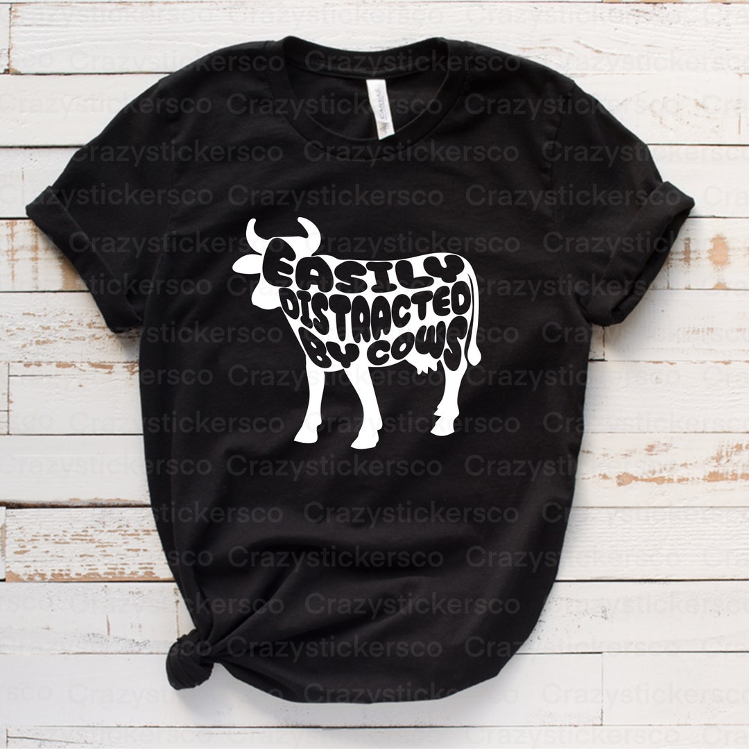 Easily Distracted by Cows PNG , Easily Distracted by Cows SVG , Cow ...