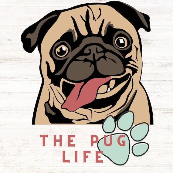 The Pug Life Image File PNG and SVG Pug PNG Image Graphic | Etsy
