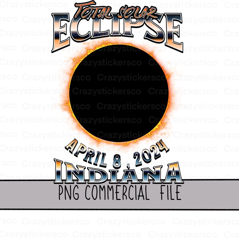 Indiana Total Solar Eclipse 2024 PNG - Commercial Use (digital Download ...