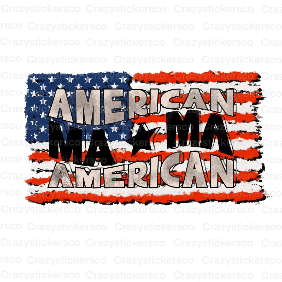 American Mama PNG , Mama Png , American Mama Flag Png , Independence ...