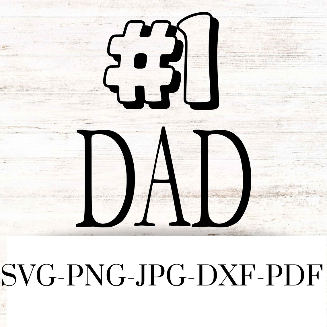 Number One Dad SVG , #1 Dad PNG Graphic , Dad Graphic Image , Dad ...