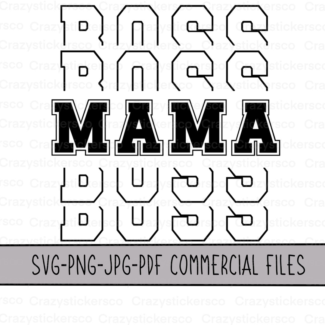 Boss Mama Varsity SVG , Boss Mama Varsity Png , Boss Mama Png , Mama ...
