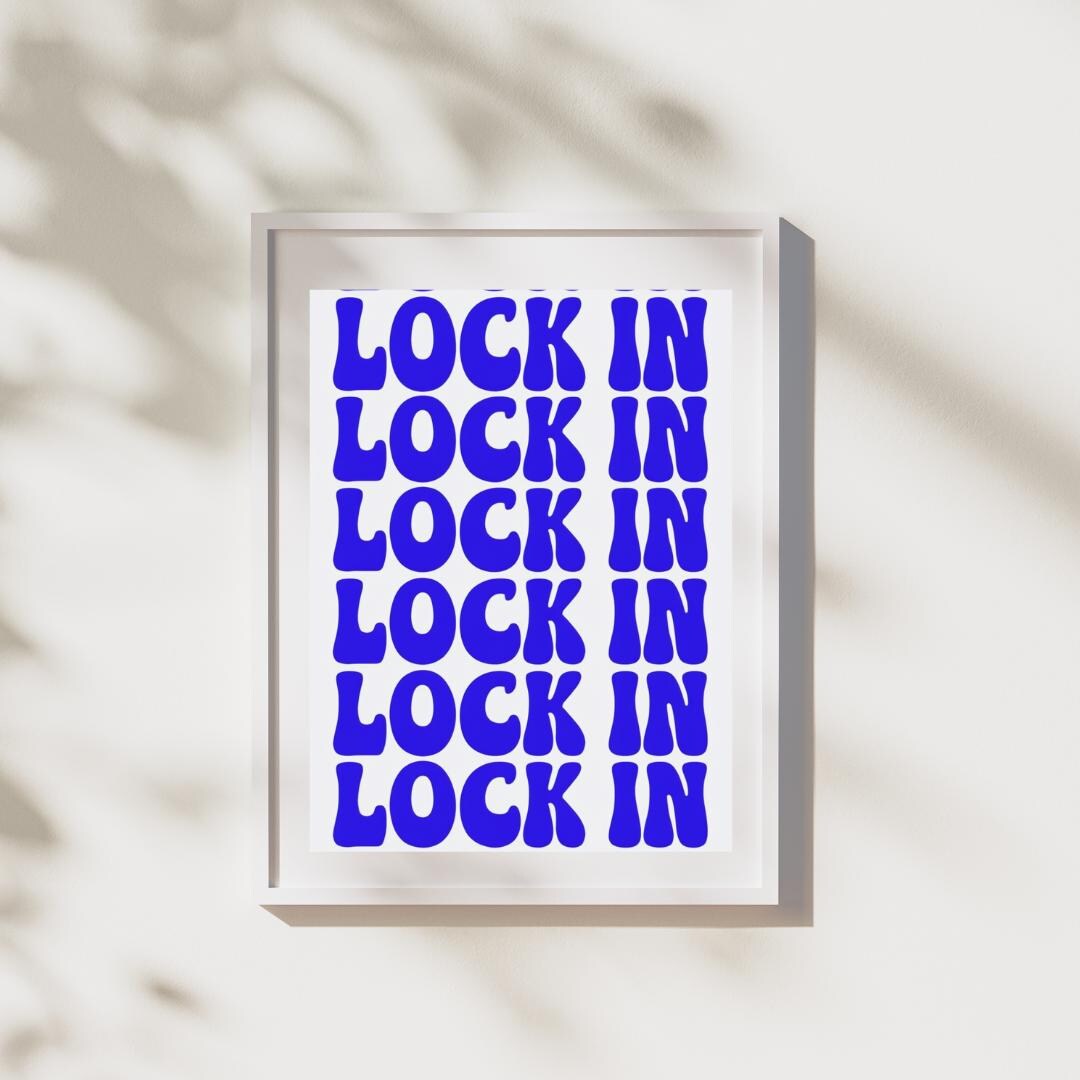 Lock in Typography Art Print | Blue Motivational Wall Art | Minimal ...