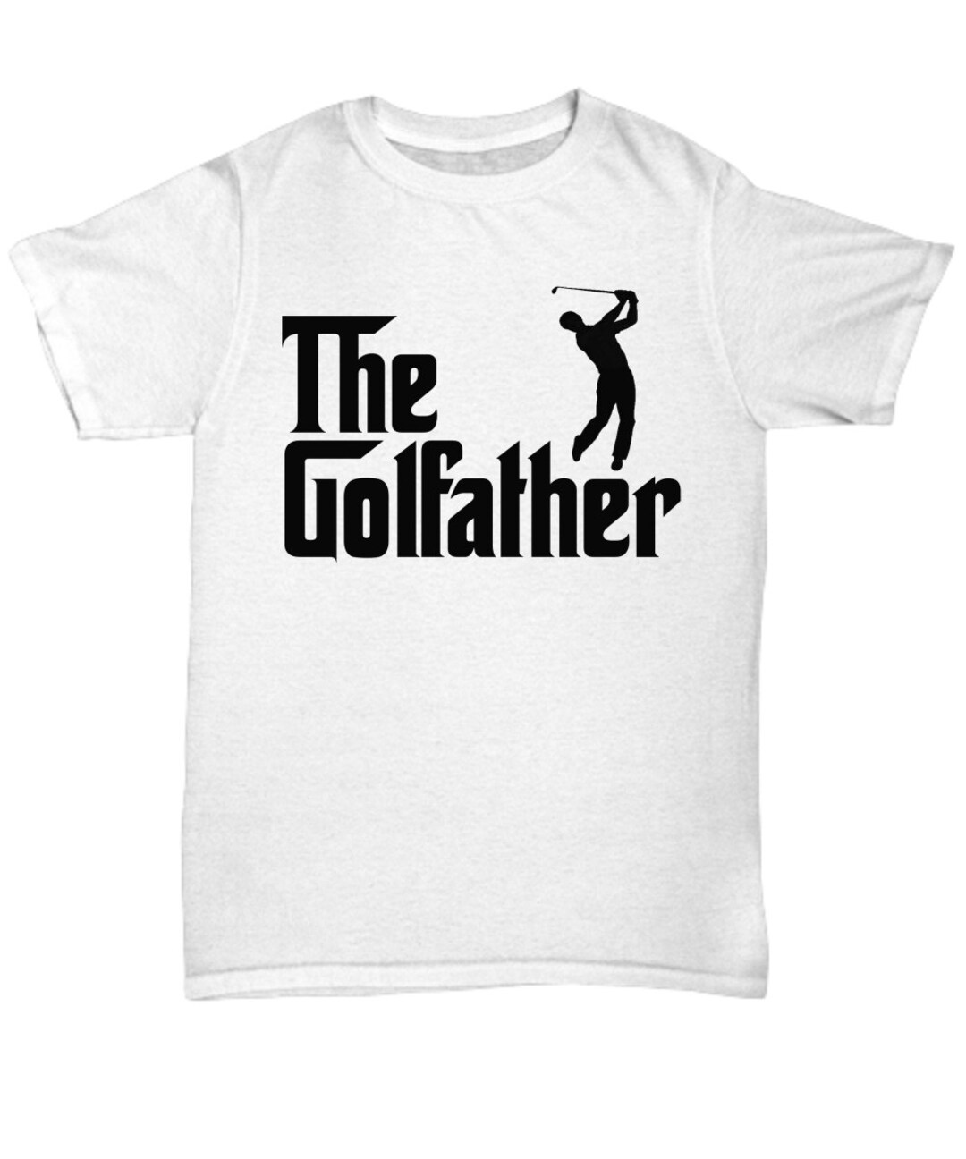 The Golfather T-shirt, Golfer Dad T-shirt, Golf Father's Day Gift - Etsy UK