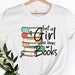 Just A Girl Who Loves Books Tshirt, Book Lover Shirt, Gift for Book ...