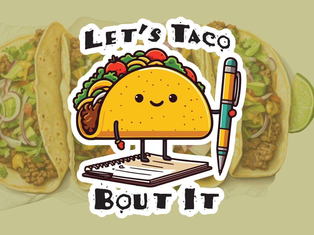 Taco Funny Meme Sticker Laptop Water Bottle Tumblr Stickers Cute Vinyl ...