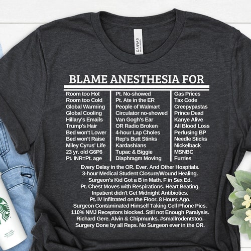 Blame Anesthesia Shirt Anesthetist Tshirt Anesthetist Gift - Etsy