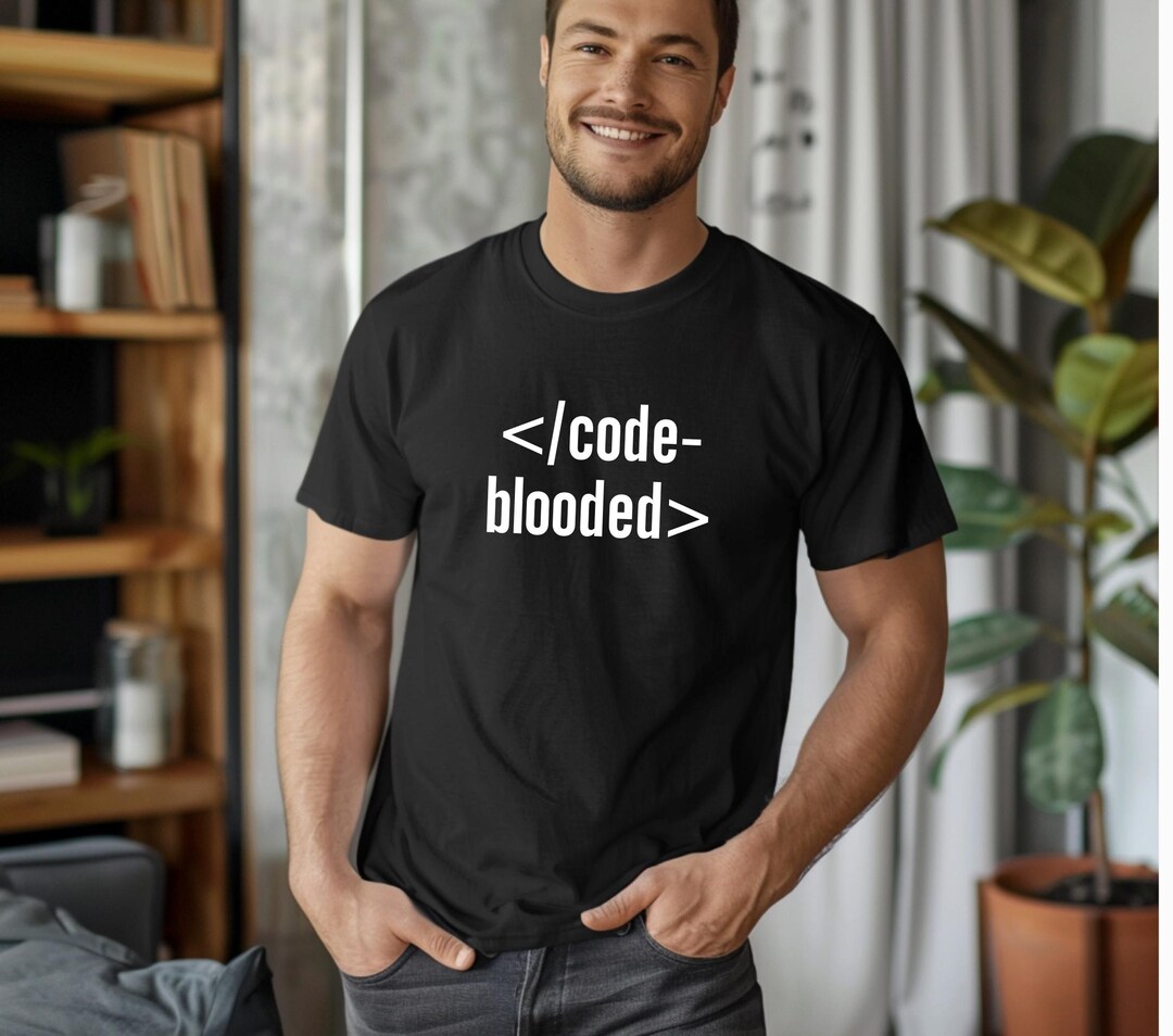 Code Blooded Shirt, Father's Day Shirt for Software Programmer, Computer Science Graduation Gift ...