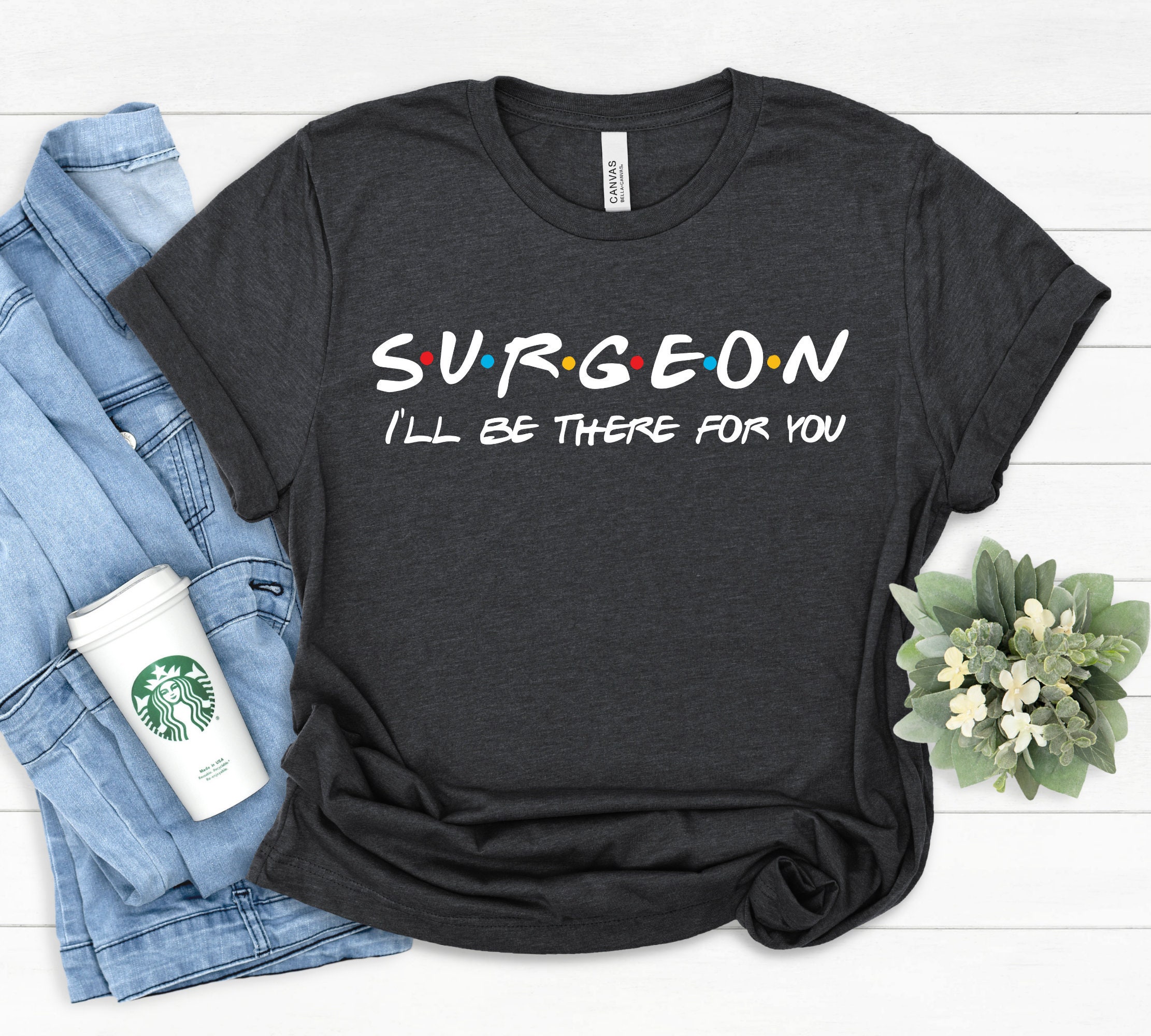 Surgeon Shirt, Surgeon Gift, Surgery Shirt, Funny Medical Shirt, Doctor ...