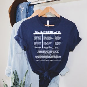 Blame Anesthesia Shirt, Anesthetist Tshirt, Anesthetist Gift ...