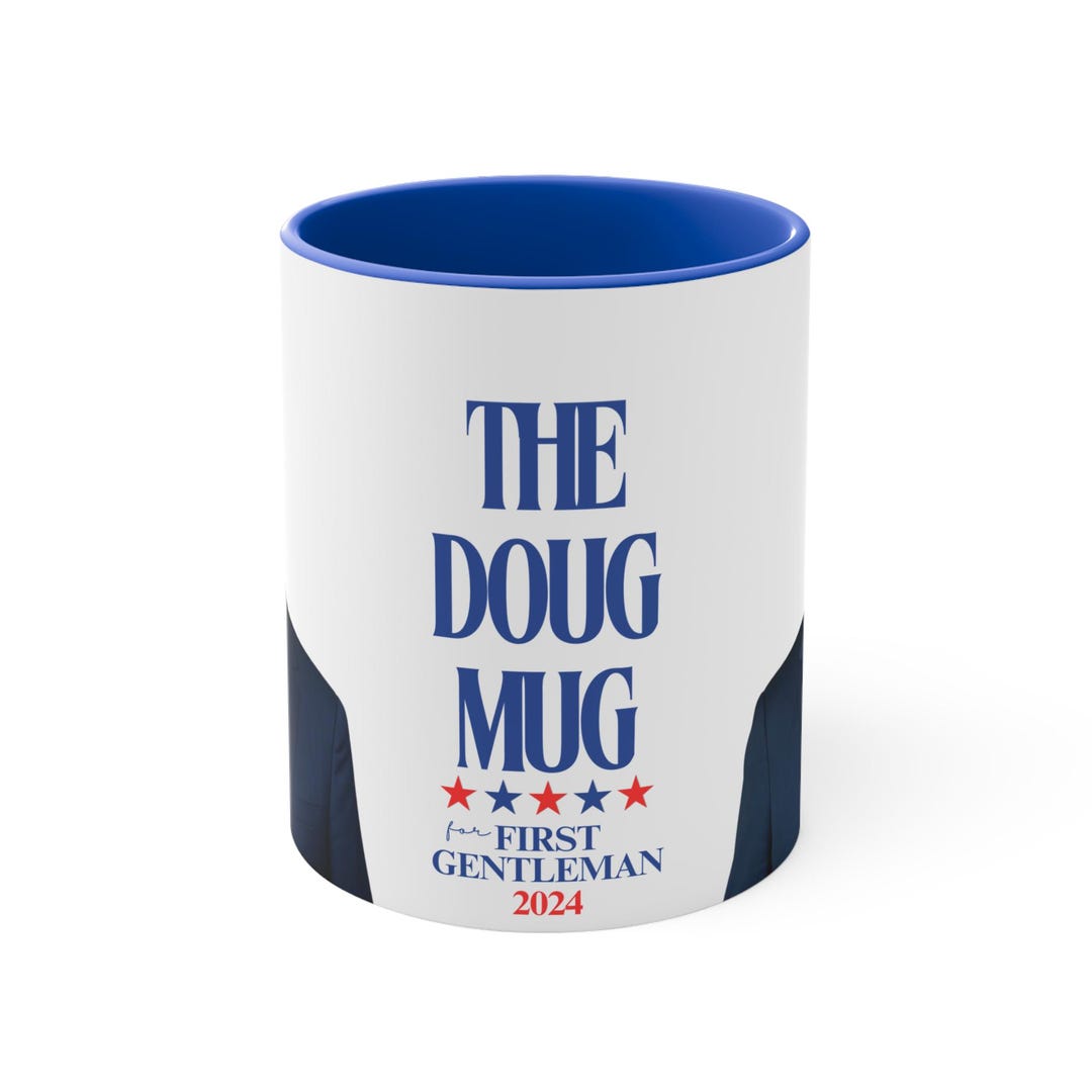 The Doug Mug for First Gentleman 11oz Accent Mug - Etsy