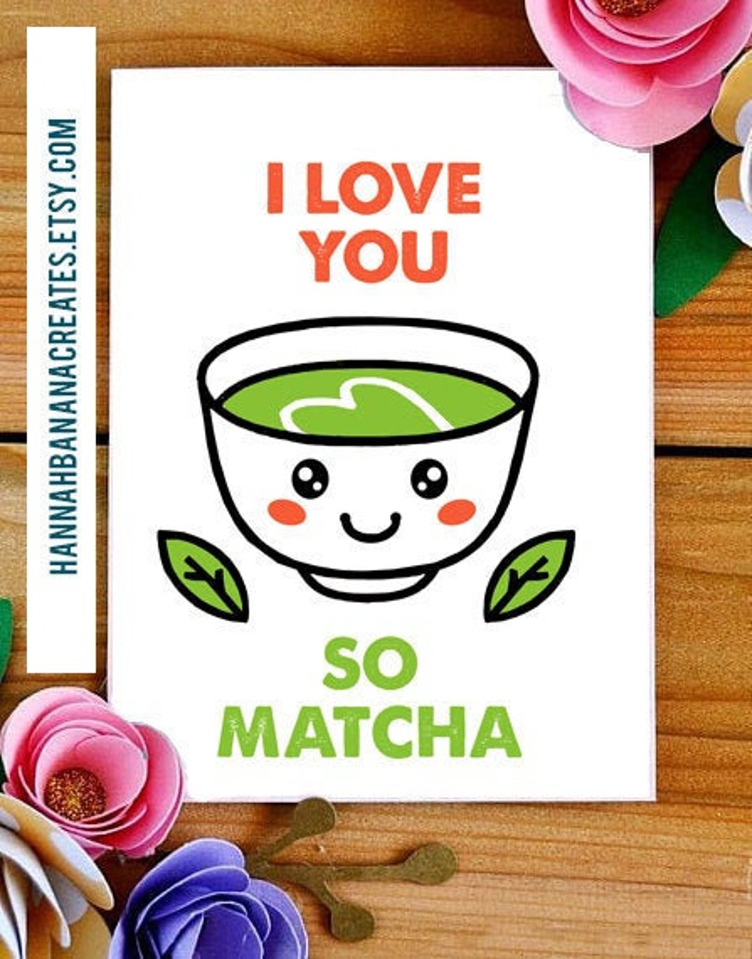 Love You so Matcha Themed Valentines Instant Download Card With Free ...
