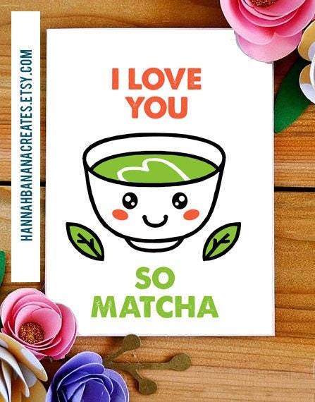 Love You so Matcha Themed Valentines Instant Download Card - Etsy UK