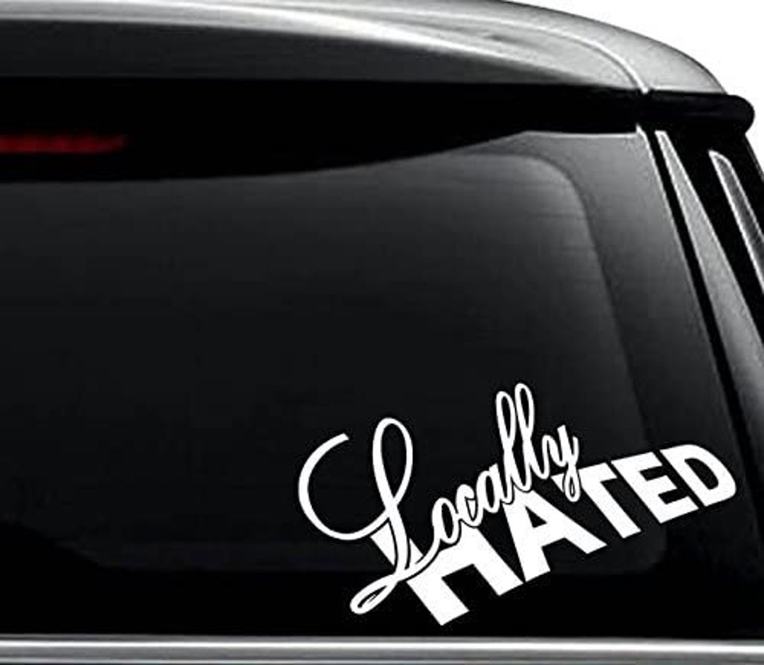 Locally Hated JDM Japanese Decal Sticker for Use on Laptop, Helmet, Car ...