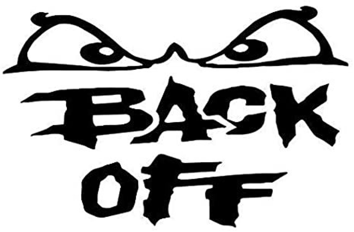 Back off Angry Eyes Decal Sticker for Use on Laptop Helmet - Etsy