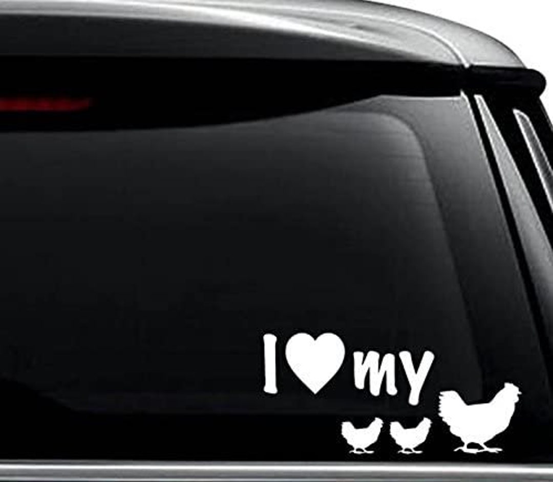 I Love My Chicken Pet Farm Decal Sticker for Use on Laptop, Helmet, Car ...