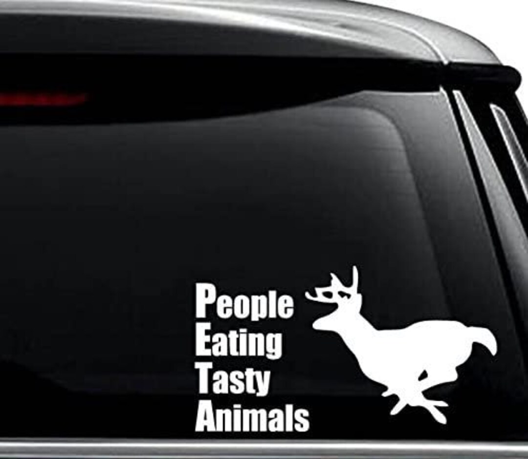 PETA People Eating Tasty Animal Deer Decal Sticker for Use on Laptop ...