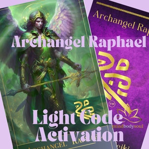 ARCHANGEL RAPHAEL ACTIVATION Light Code Reiki Activation and Channeled Oracle Art Card Connect ...
