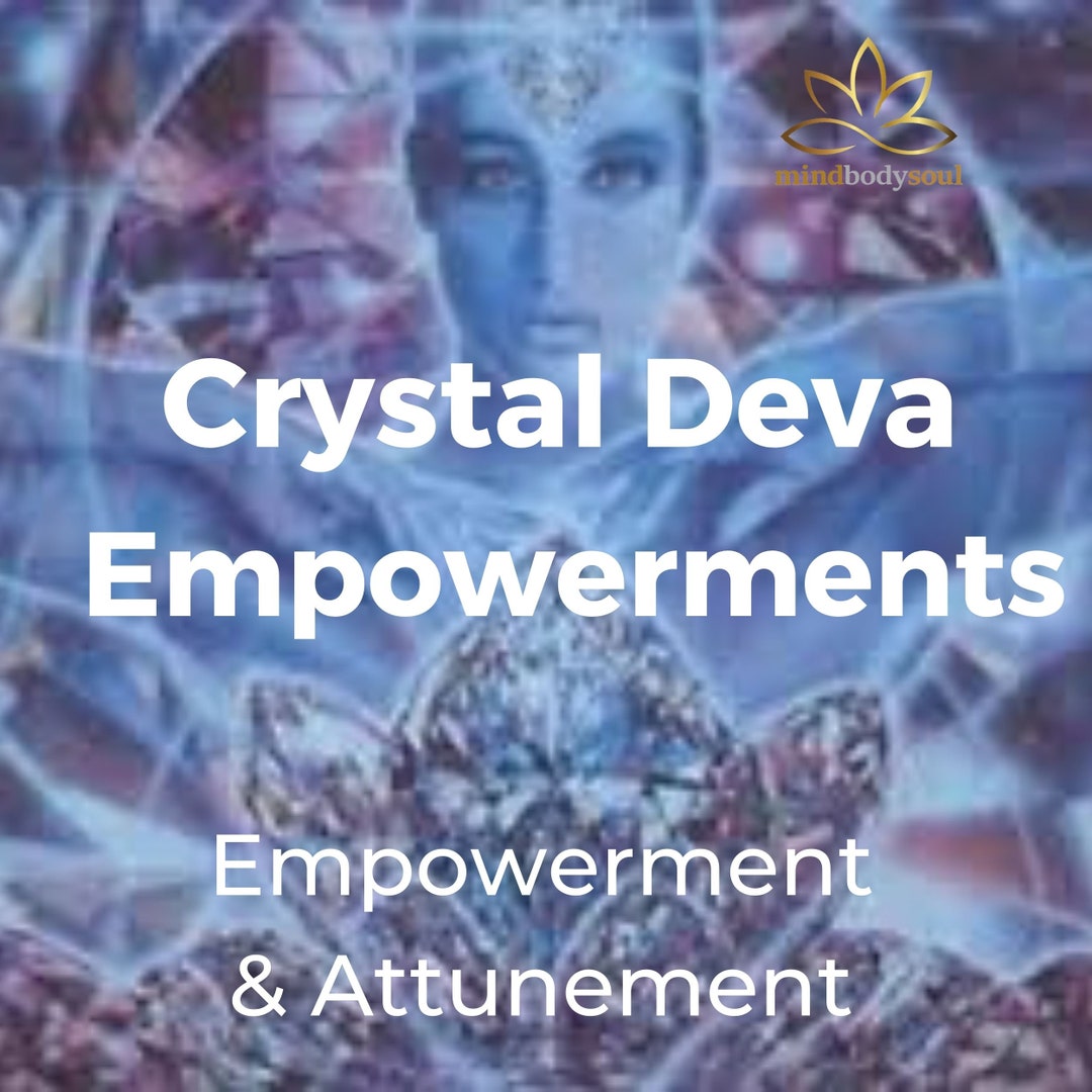 Crystal Deva and Crystal Energies shakti System Course Inc Attunements ...