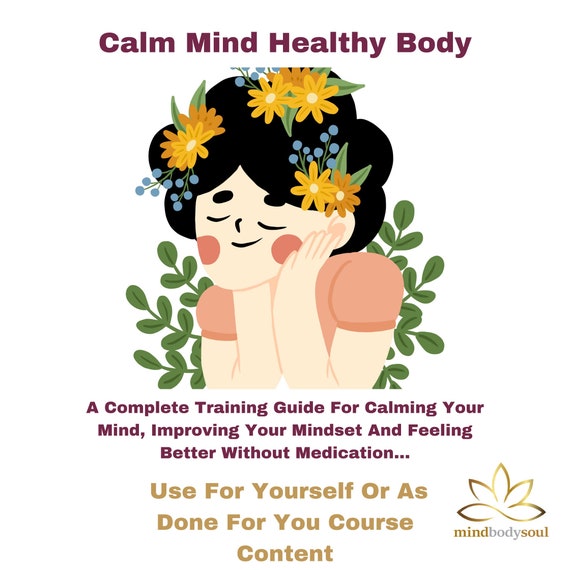 Calm Mind Healthy Body Calming Your Mind Improving Your | Etsy