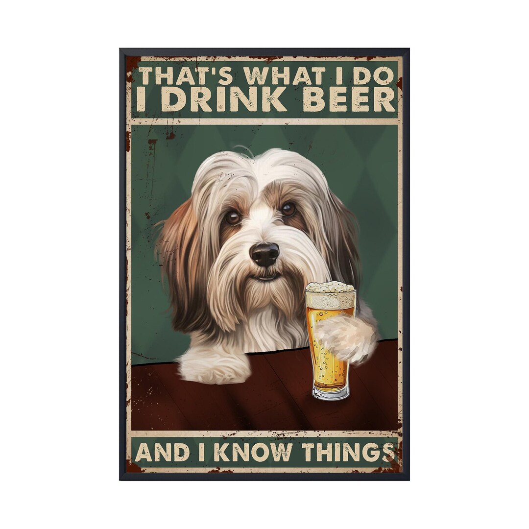 Havanese Wall Art, That's What I Do I Drink Beer, Funny Dog Poster Gift ...