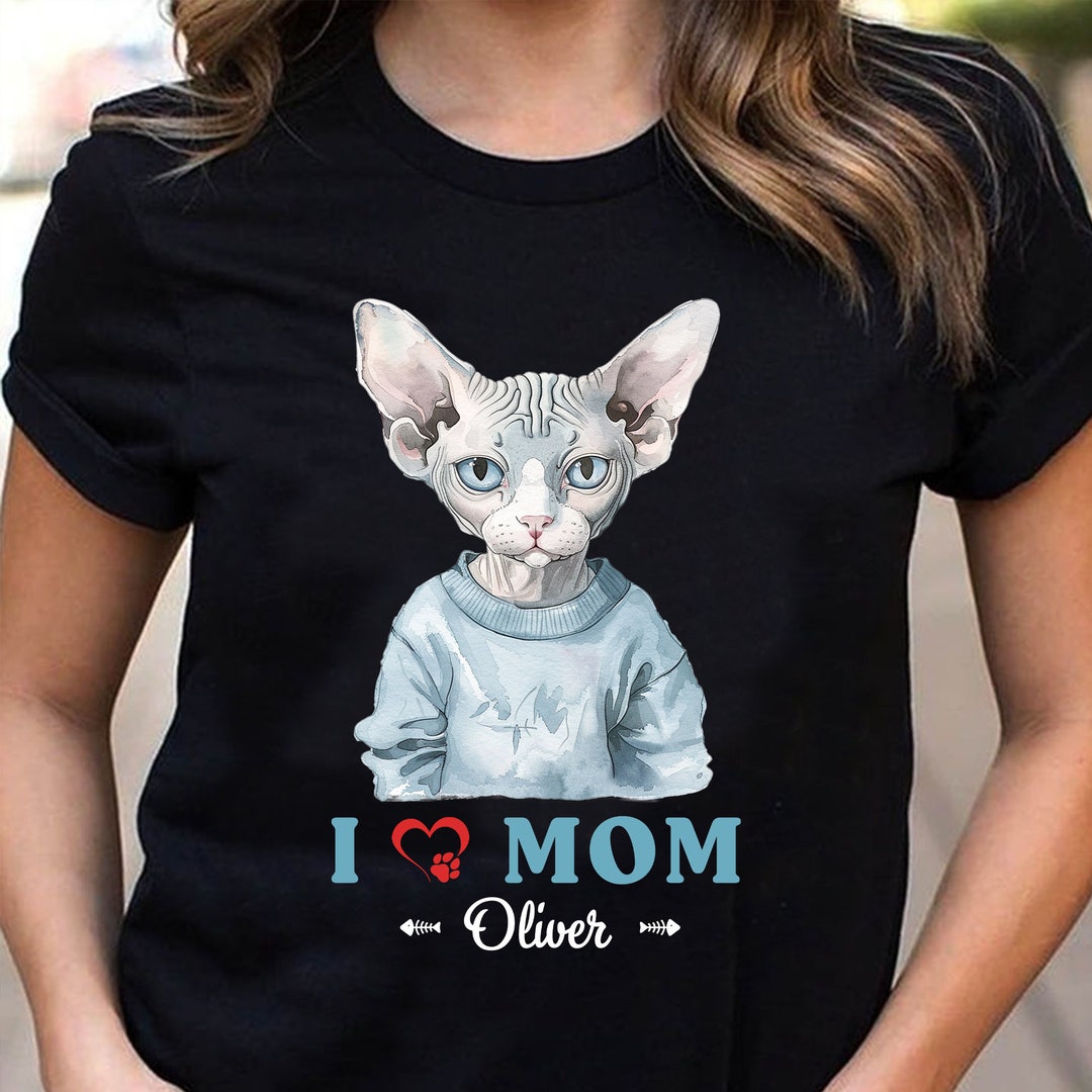 Sphynx Shirt, Sphynx Cat Mom Shirt, Sphynx Gift for Cat Mom Tee, Sphynx ...