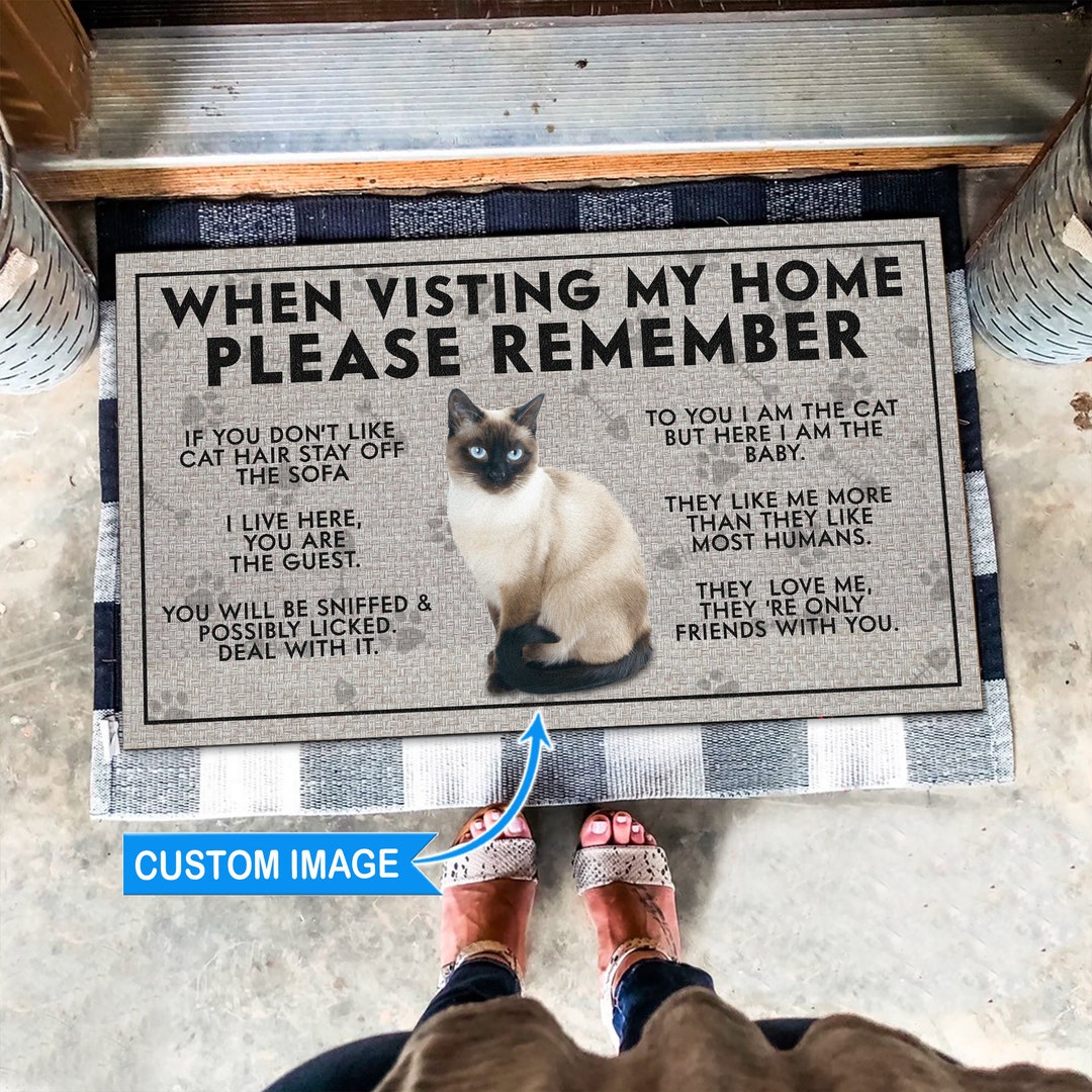 Personalized Siamese Cat, Siamese Cat Doormat,visiting My House Doormat ...