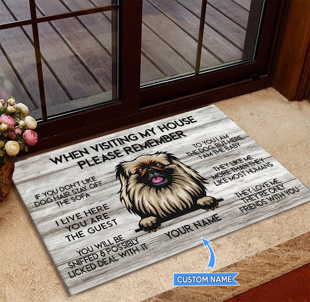 Pekingese Doormat, Pekingese Mat, Pekingese Rug, Visiting My House Mat ...