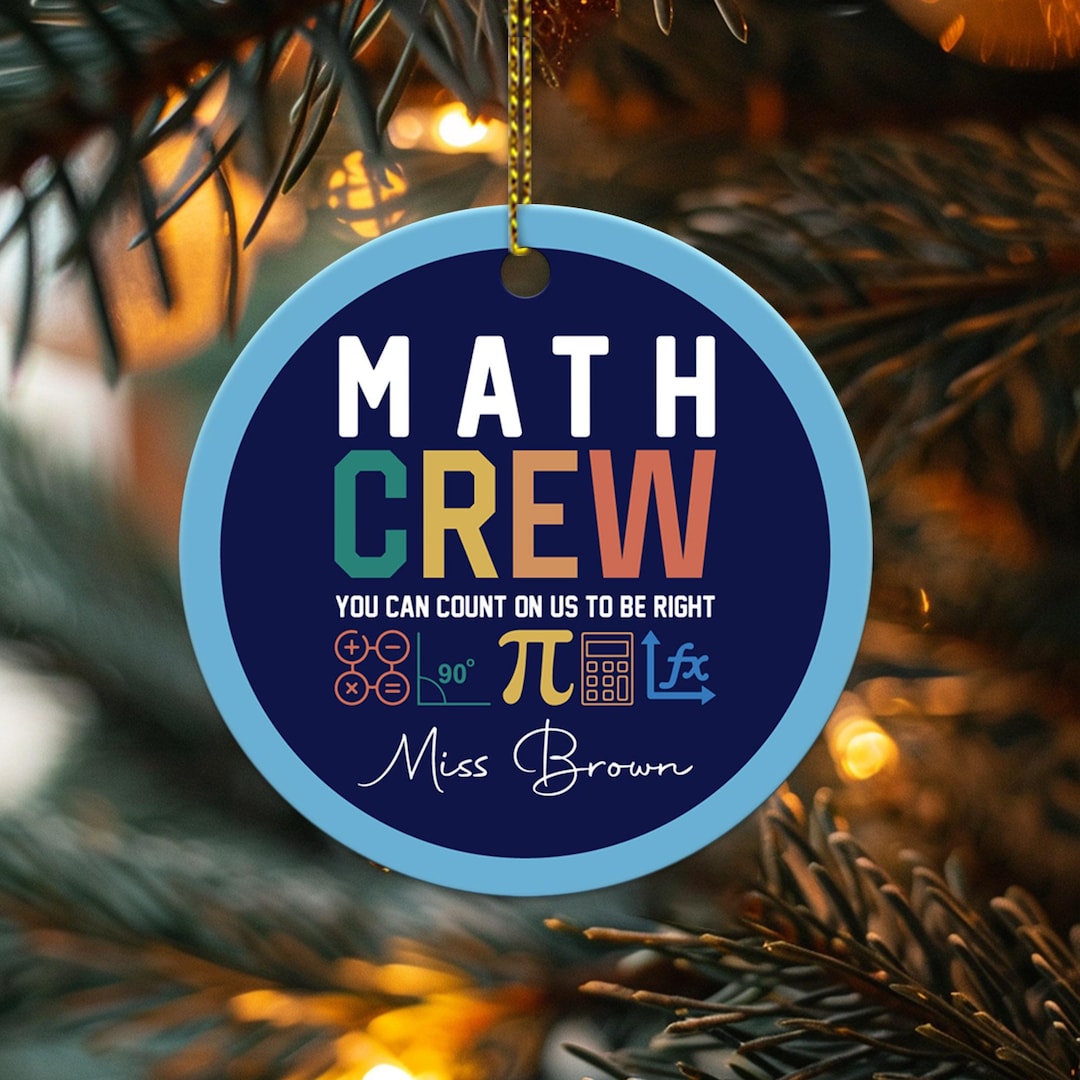 Math Teacher Ornament, Custom Math Crew, Funny Math Gift for Teacher ...