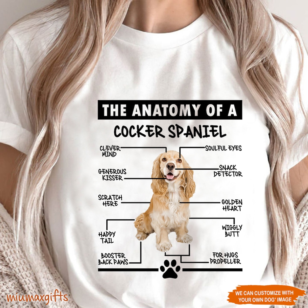 The Anatomy of Cocker Spaniel Shirt, Cocker Spaniel Shirt, Anatomy of ...