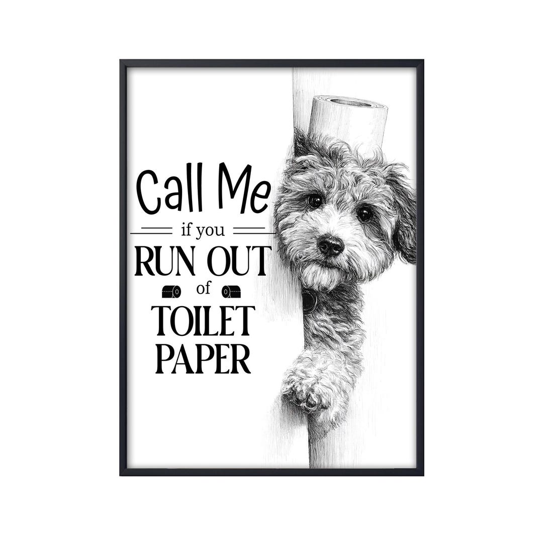 Funny Cockapoo Run Out of Toilet Paper Canvas, Call Cockapoo Dog Poster ...
