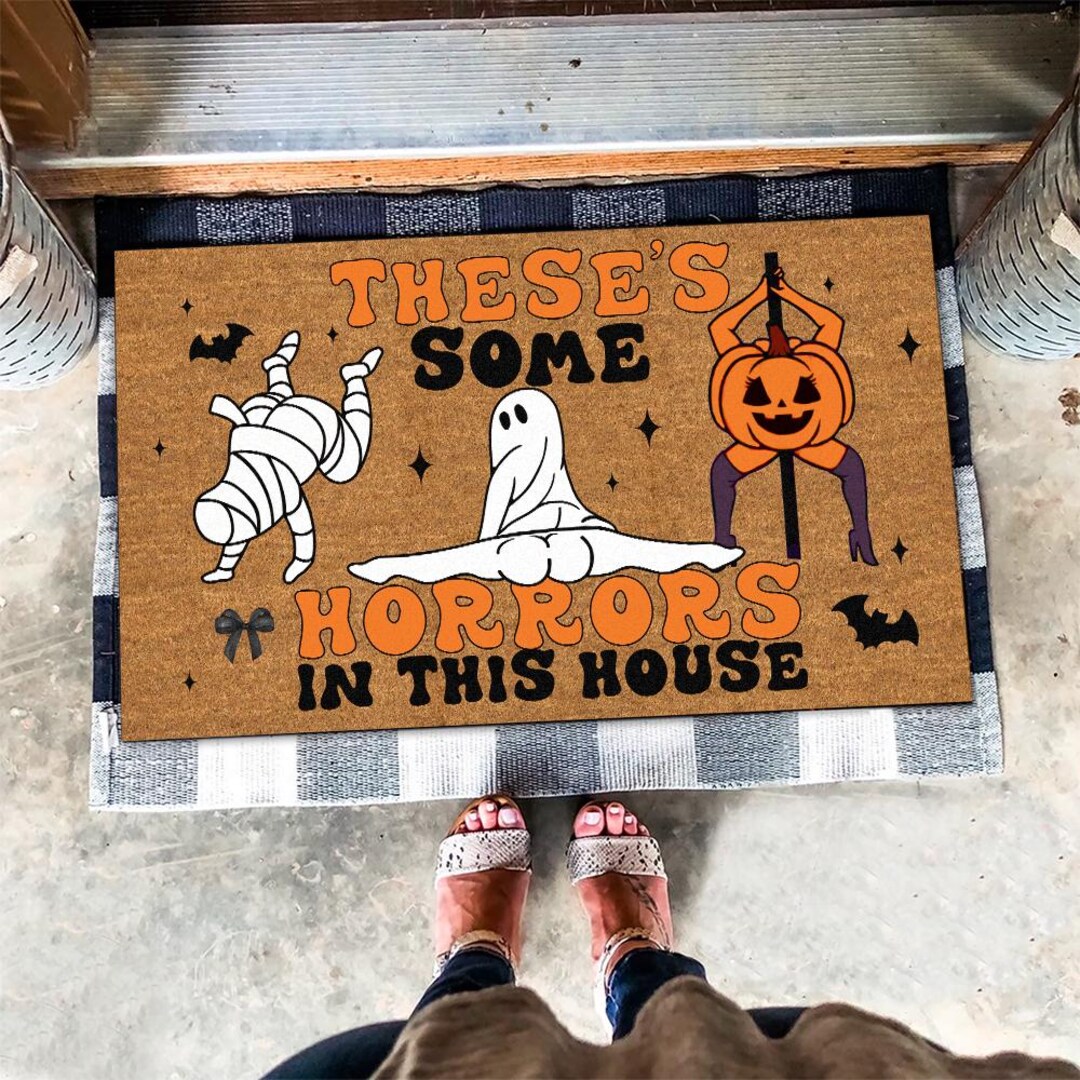 There's Some Horrors in This House Doormat, Funny Halloween Doormat ...