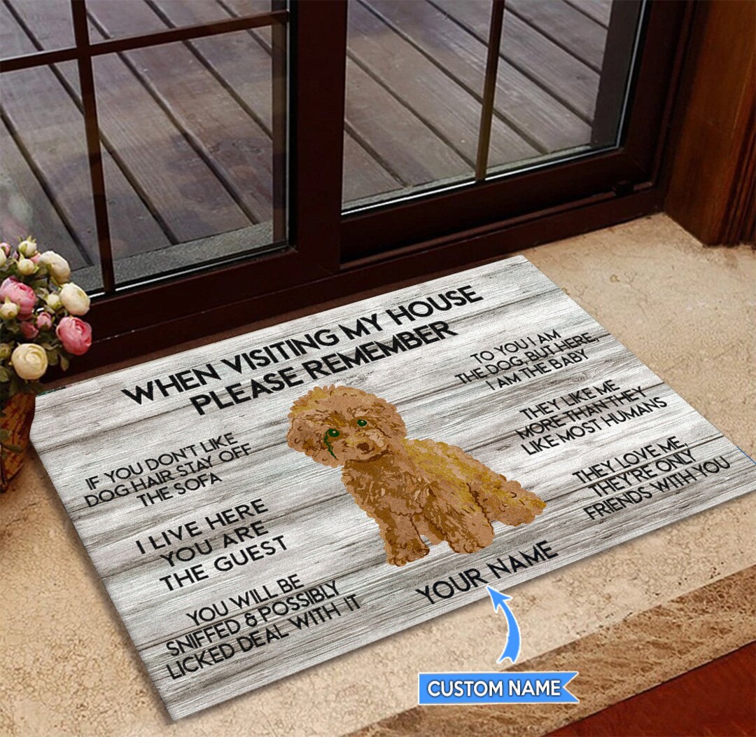 Poodle Rug, Poodle Mat, Baby Poodle Doormat, Visiting My House Doormat ...