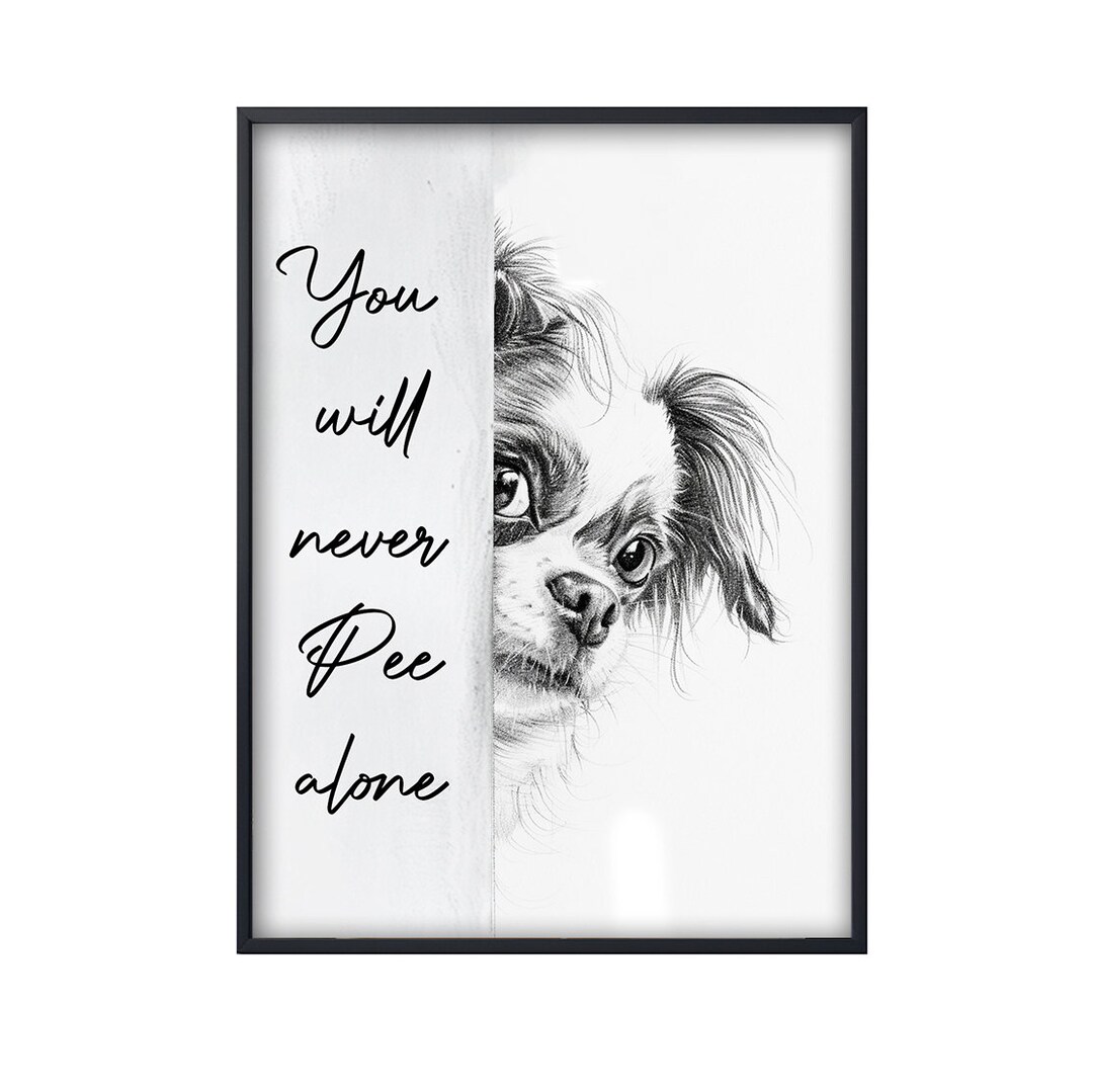 Funny Japanese Chin You Will Never Pee Alone, Japanese Chin Poster ...