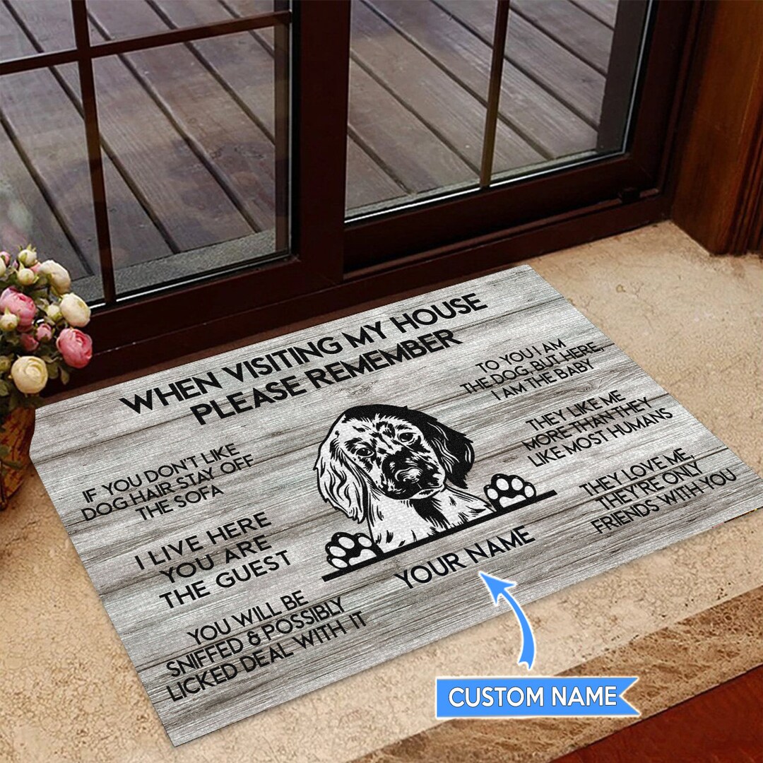 English Setter Rug, English Setter Doormat, Visiting My House Mat ...