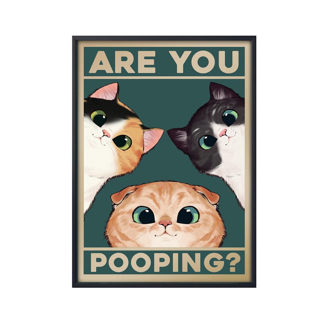 Personalized Cat Are You Pooping, Funny Cat Poster, Cat in Bathroom ...