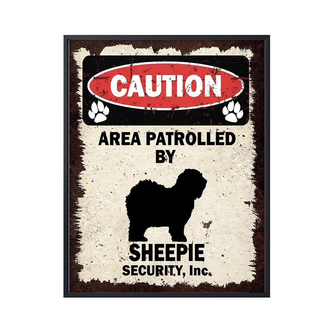 Caution Area Patrolled by Old English Sheepdog Canvas, Security ...