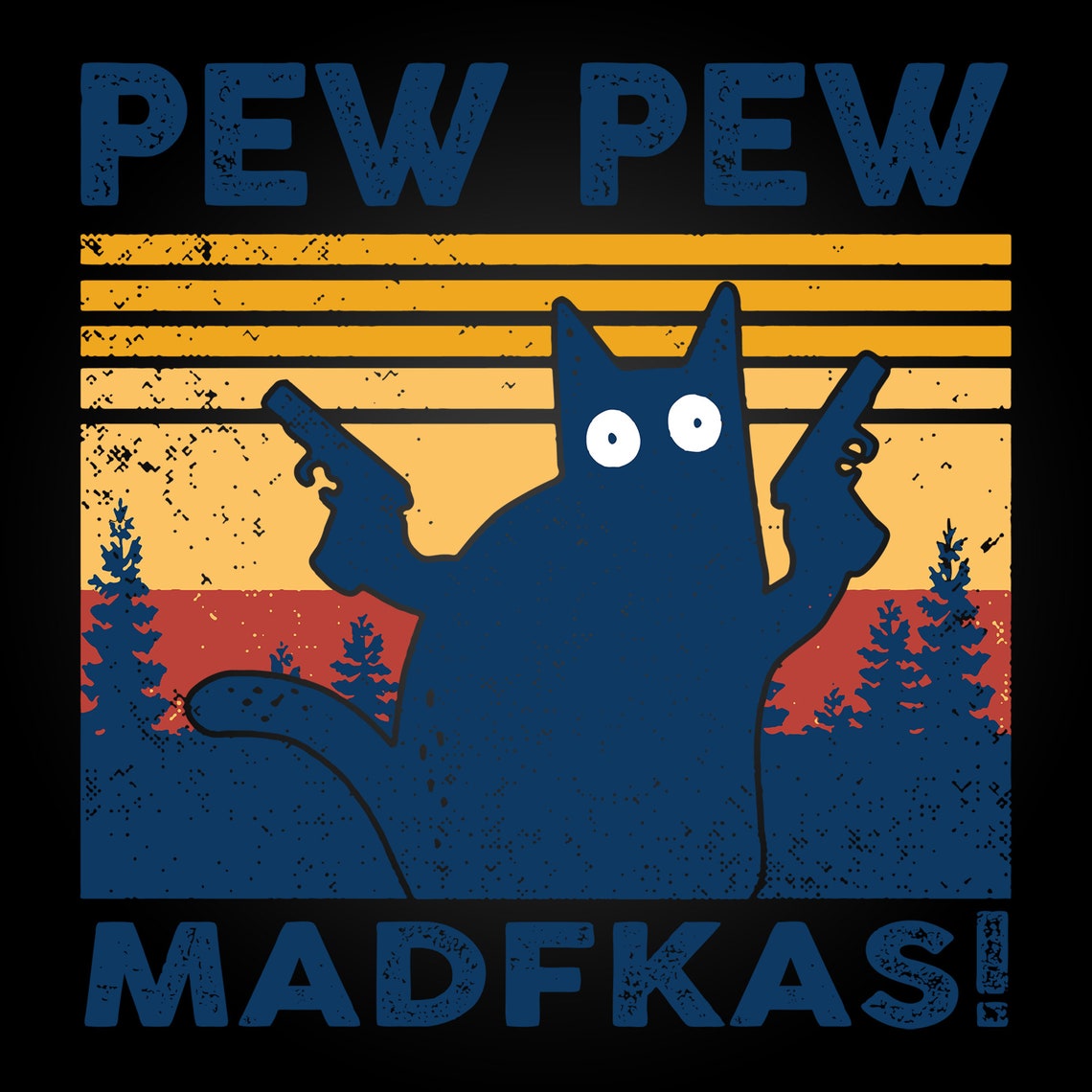 Cat Pew Pew Madafakas Svg Cat Svg Pew Pew Svg Madafakas | Etsy