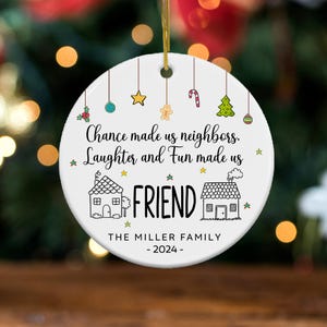 Chance Made Us Neighbors Ornament, Personalized Neighbor Christmas ...