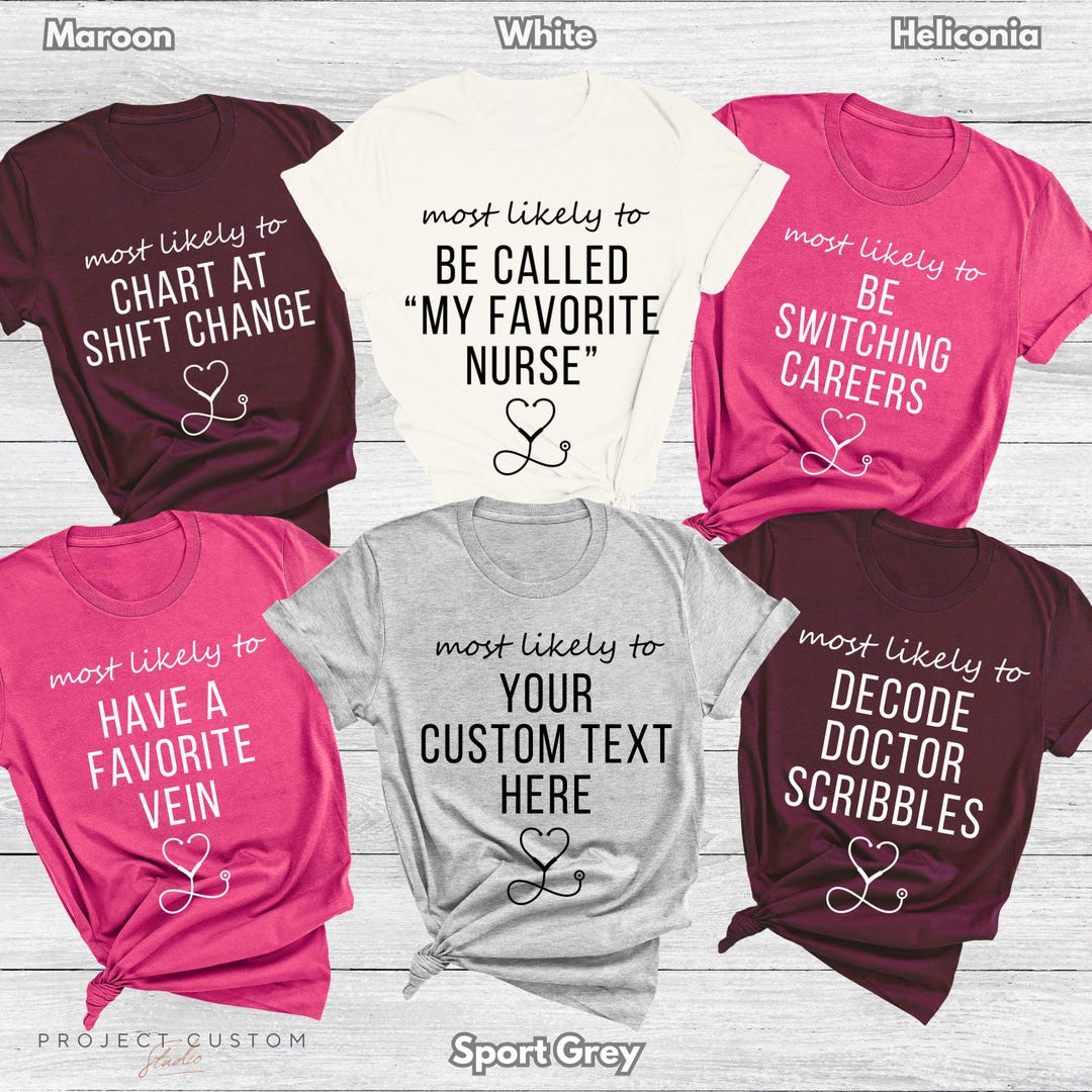 Custom Nurse Superlative Shirt, Matching Nurse Gift - Etsy