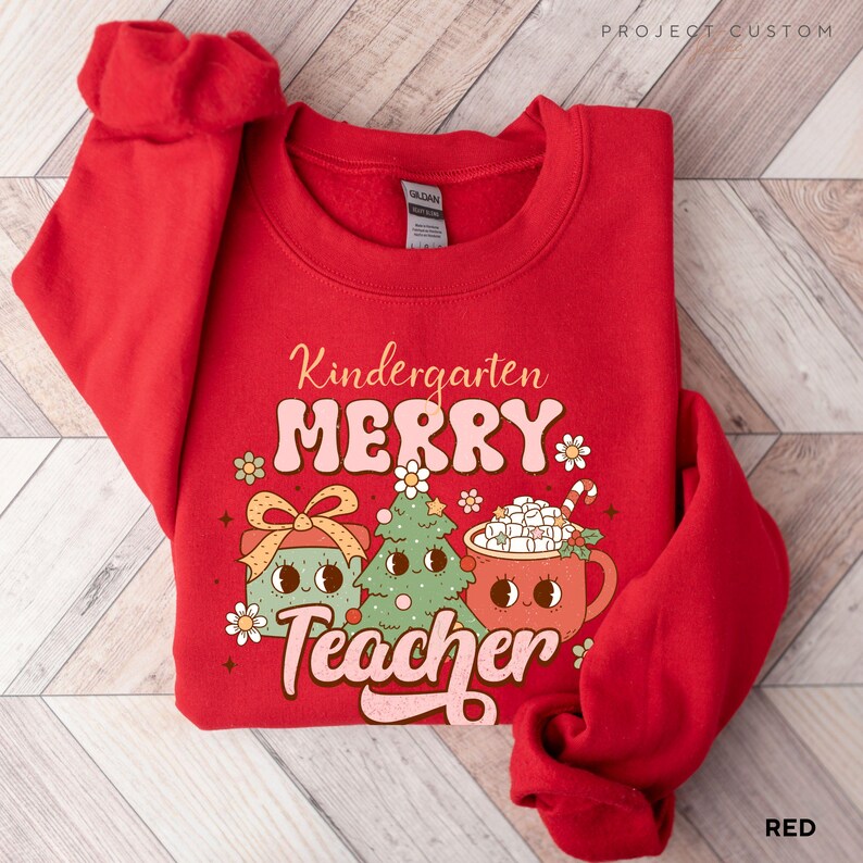 Custom Christmas Kindergarten Teacher Sweatshirt Cute Christmas ...