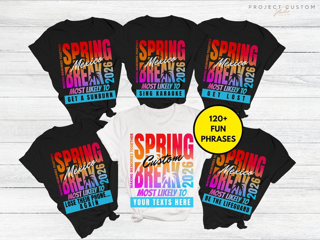 Custom Spring Break 2026 Shirts Personalized Spring Vacation Tshirts ...