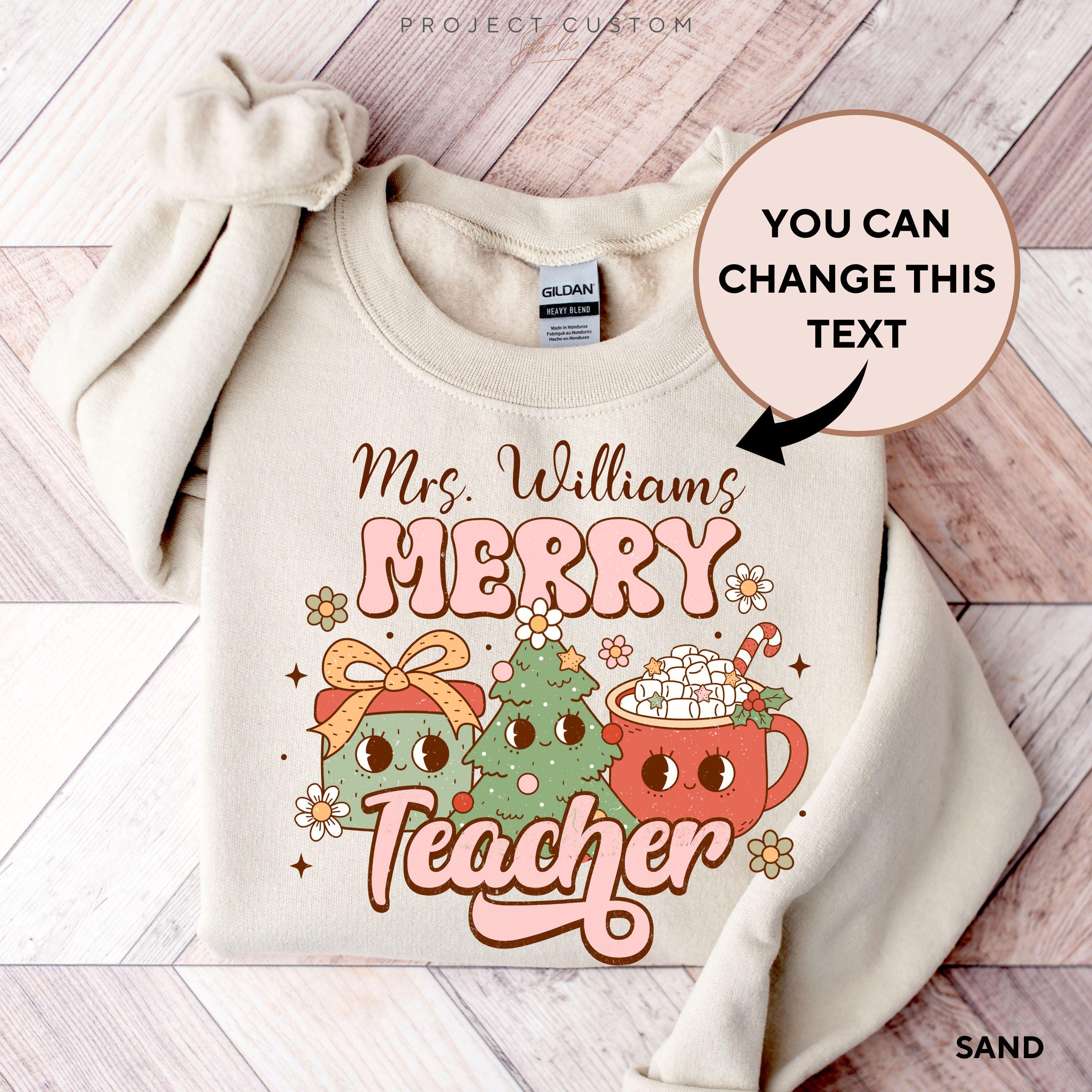 Custom Christmas Kindergarten Teacher Sweatshirt Cute Christmas ...