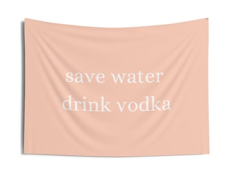Save Water Drink Vodka Drinking Flag Flag for the Girls | Etsy