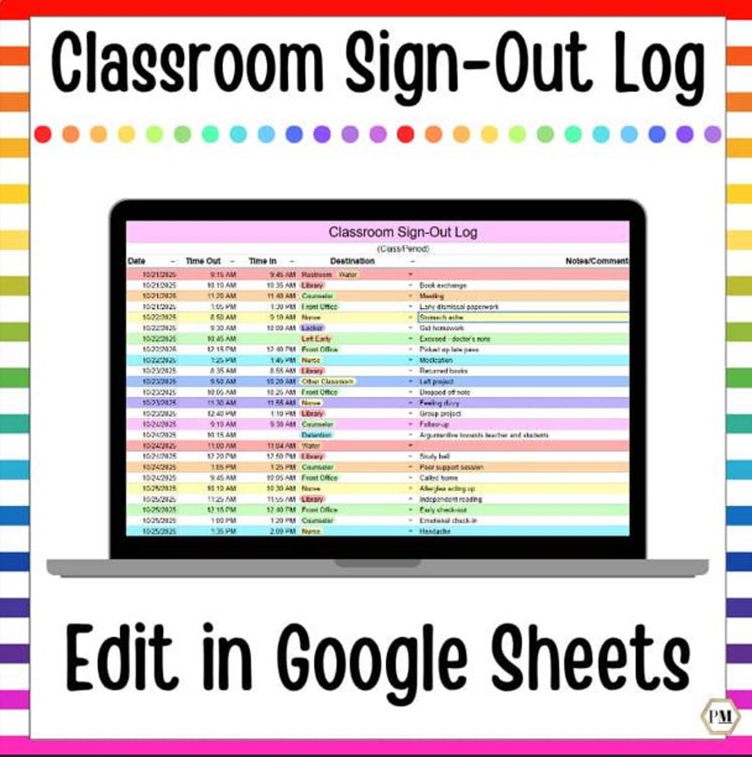 Classroom Sign Out Sheet, Bathroom Sign Out Sheet, Office Visits, Nurse ...