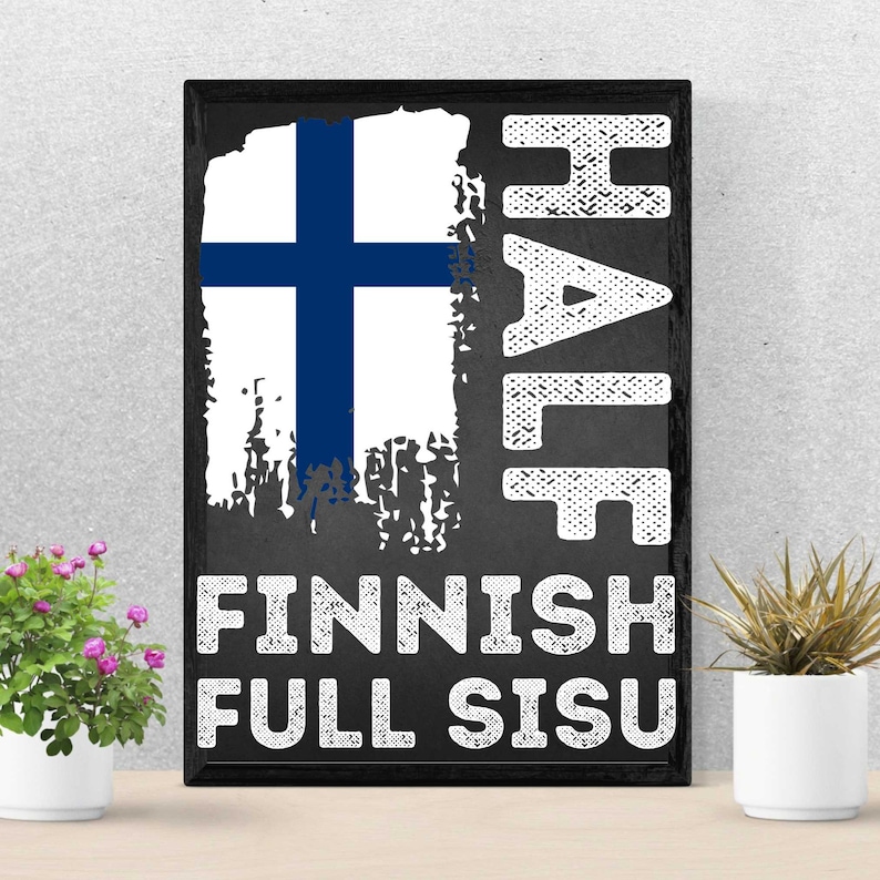 Half Finnish Full Sisu Instant Download File to Print, Finnish American ...